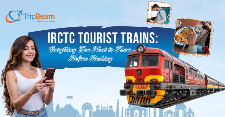 IRCTC Tourist Trains: Everything You Need to Know Before Booking ...